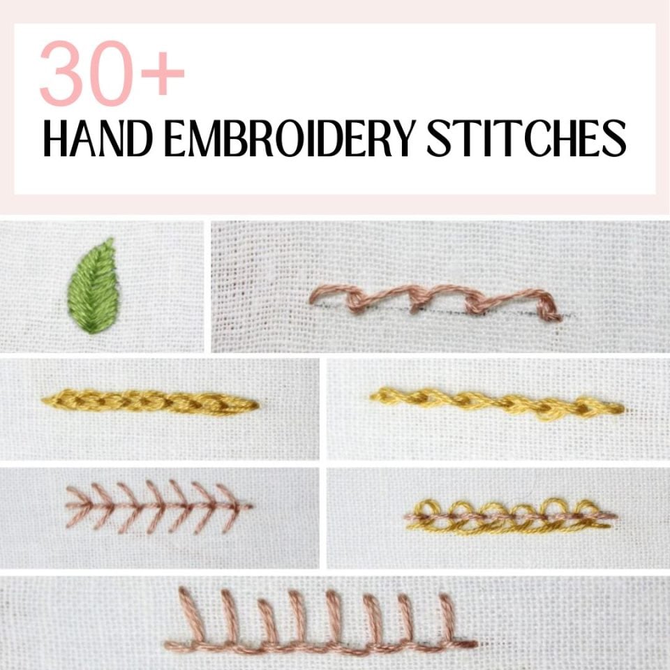 30+ Hand Embroidery Stitches Downloadable PDF