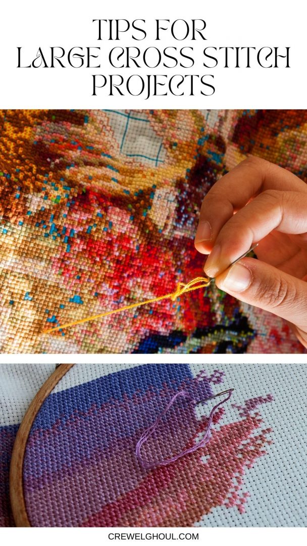 Cross Stitch Tips For Large Projects