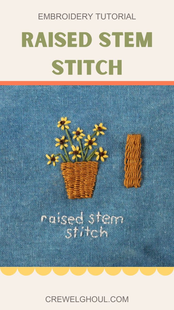 How To Do The Raised Stem Stitch