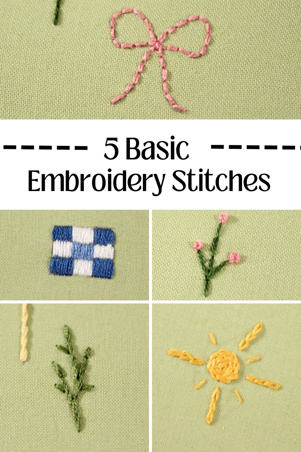 5 Basic Embroidery Stitches Every Beginner Should Learn